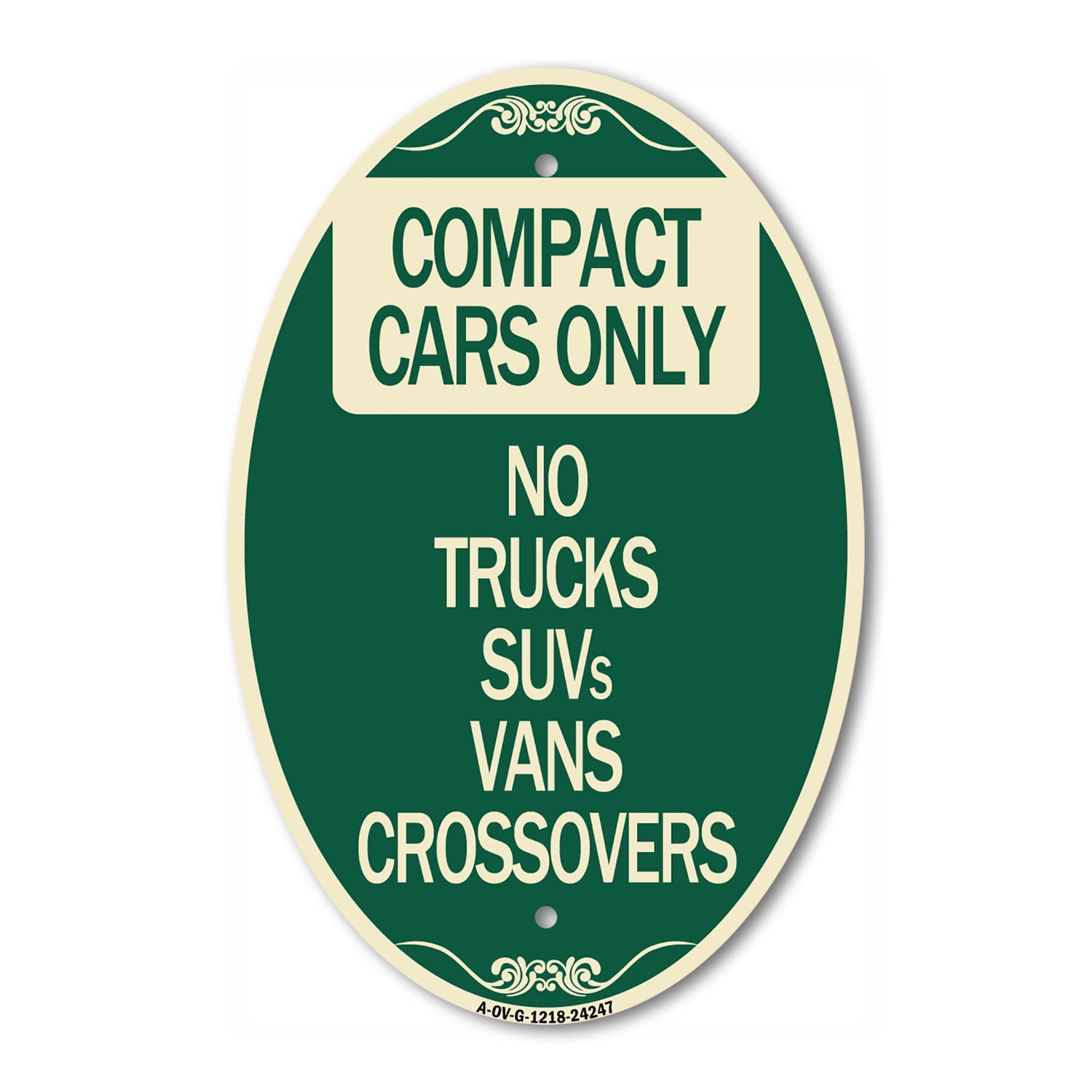 SignMission Designer Oval Series Sign - Compact Cars Only - No Trucks ...