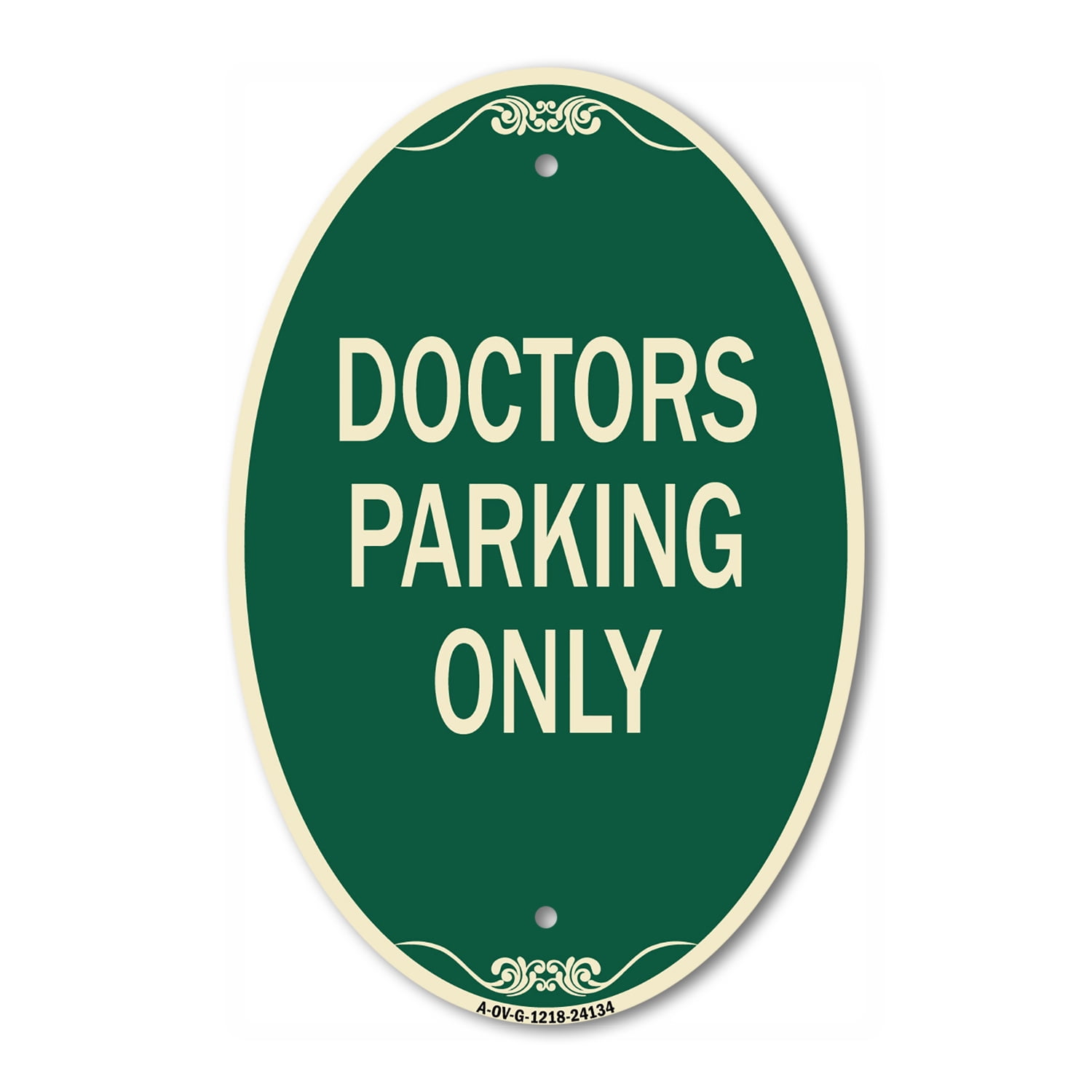 SignMission Designer Oval Series Sign - Doctors Parking Only | Green ...