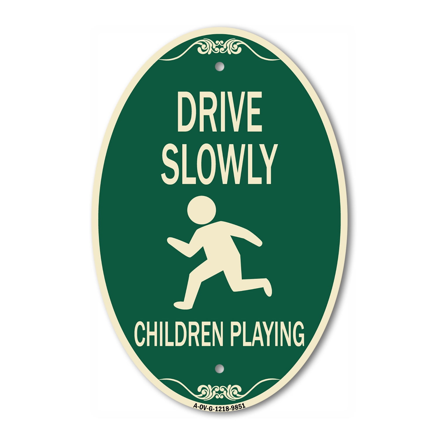 SignMission Designer Oval Series Sign - Drive Slowly Children Playing ...