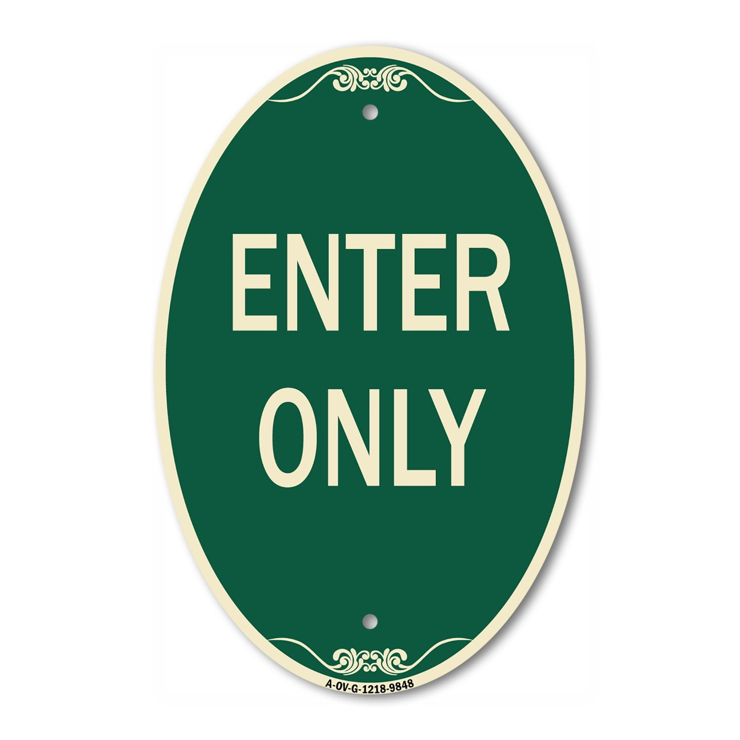 SignMission Designer Oval Series Sign - Enter Only | Green & Tan 12" X ...