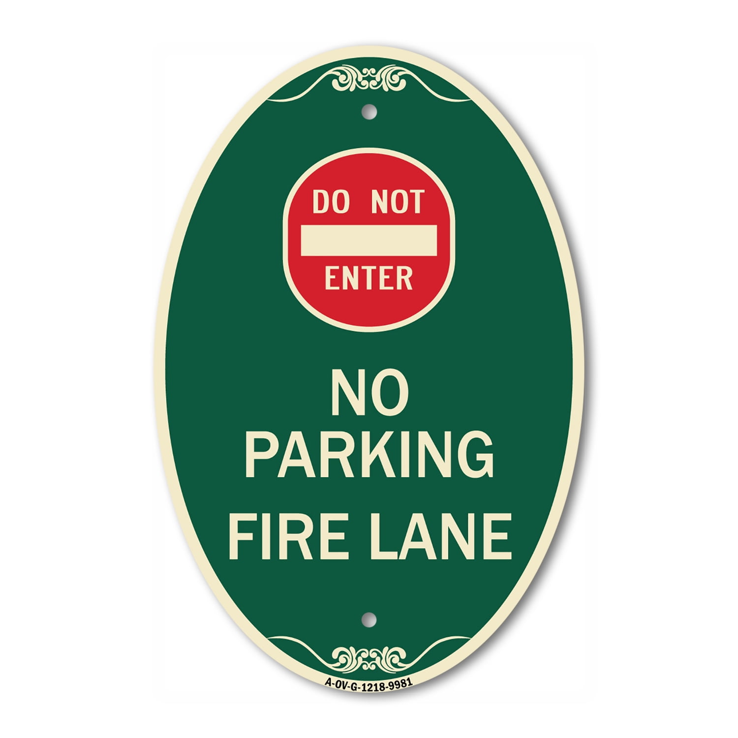 SignMission Designer Oval Series Sign - Do Not Enter, No Parking, Fire ...