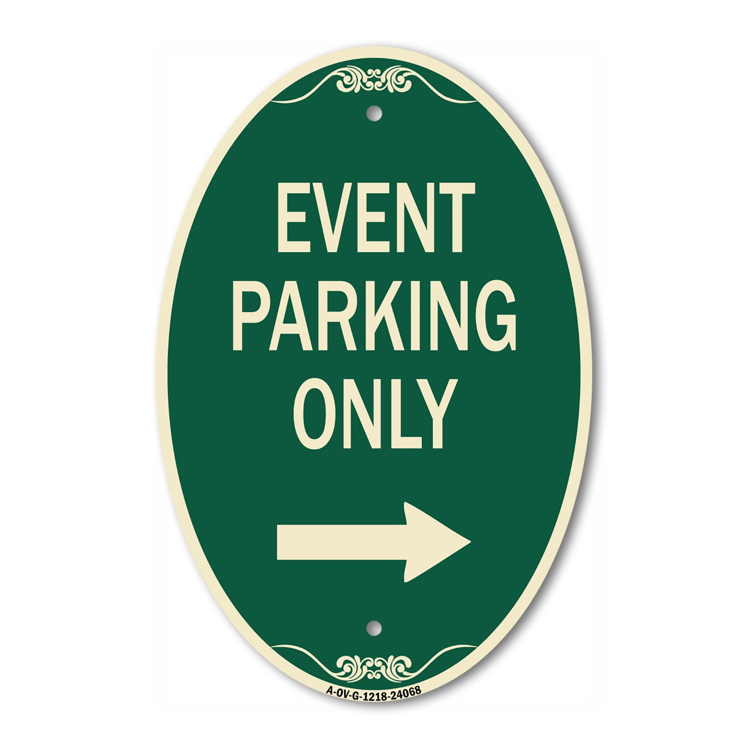SignMission Designer Oval Series Sign - Event Parking Only (With Right ...