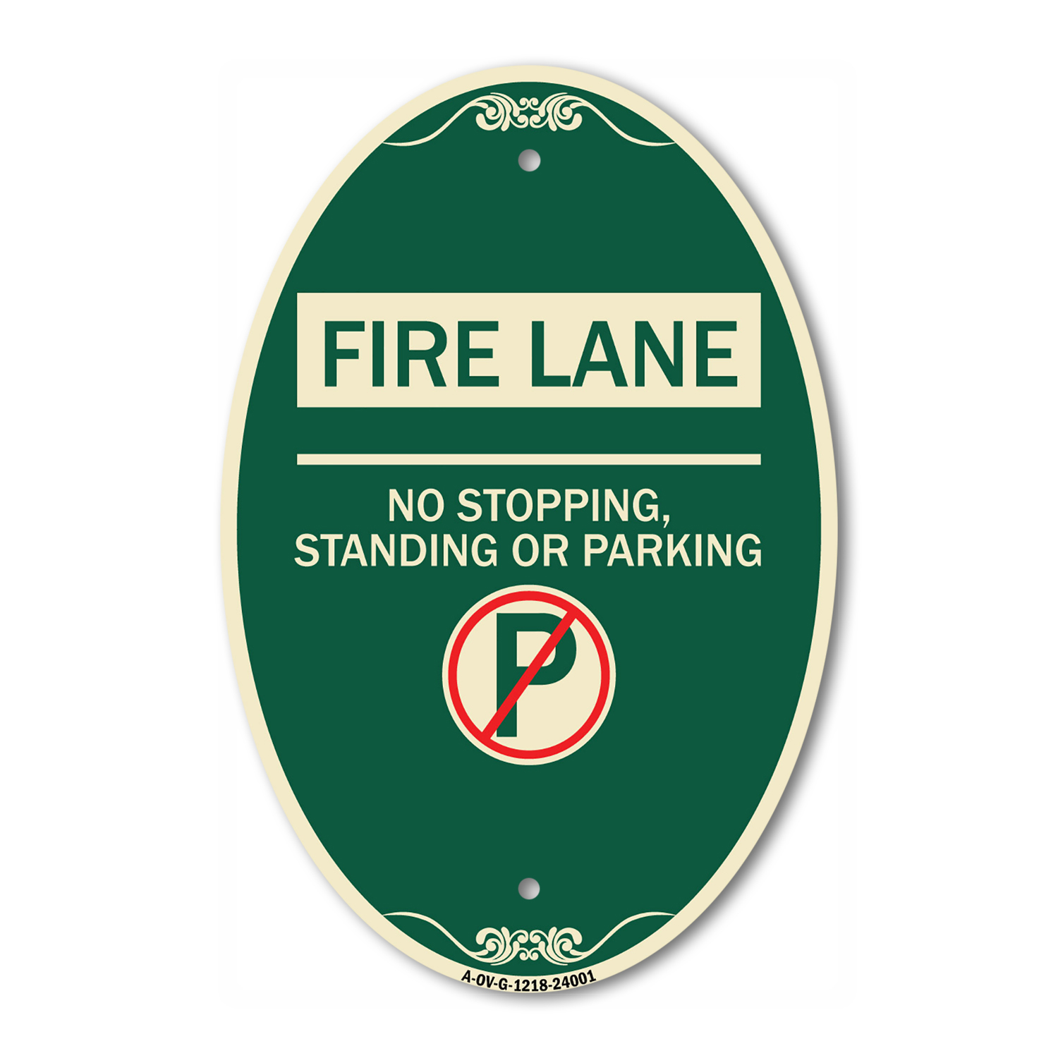SignMission Designer Oval Series Sign - Fire Lane - No Stopping ...