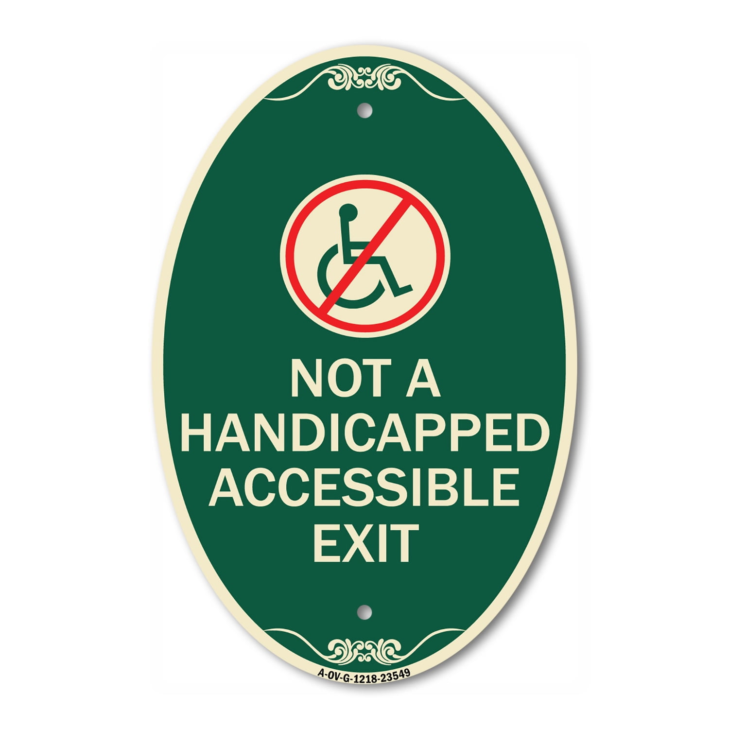 SignMission Designer Oval Series Sign - Not A Handicapped Accessible ...