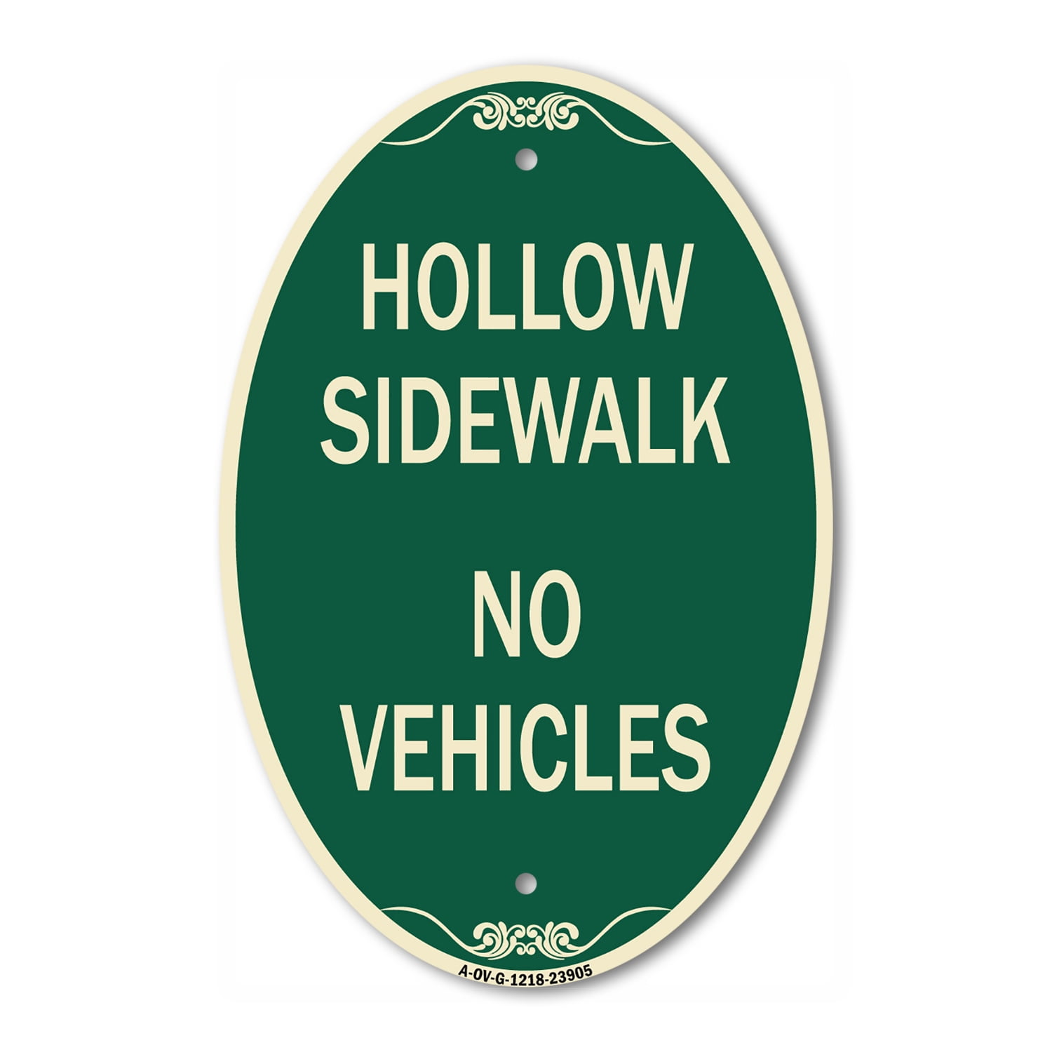 SignMission Designer Oval Series Sign - Hollow Sidewalk No Vehicles ...