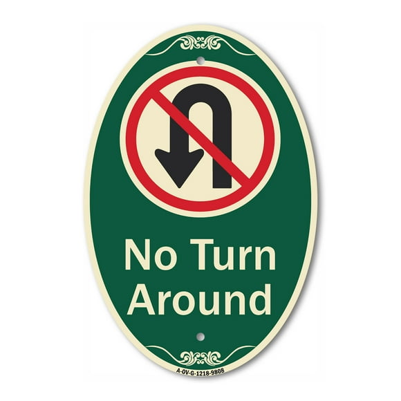 No Turn Around Signs