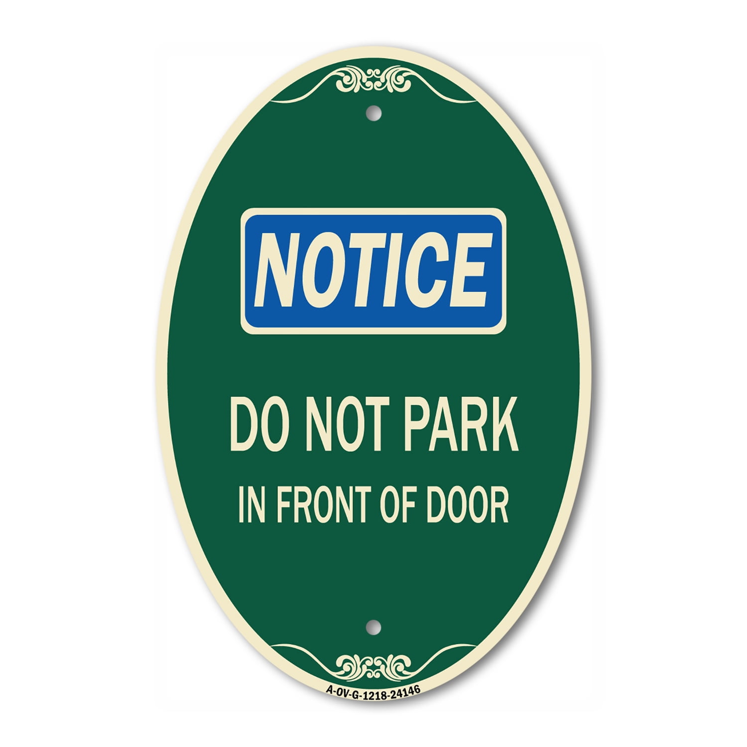 SignMission Designer Oval Series Sign - Do Not Park in Front of Door ...