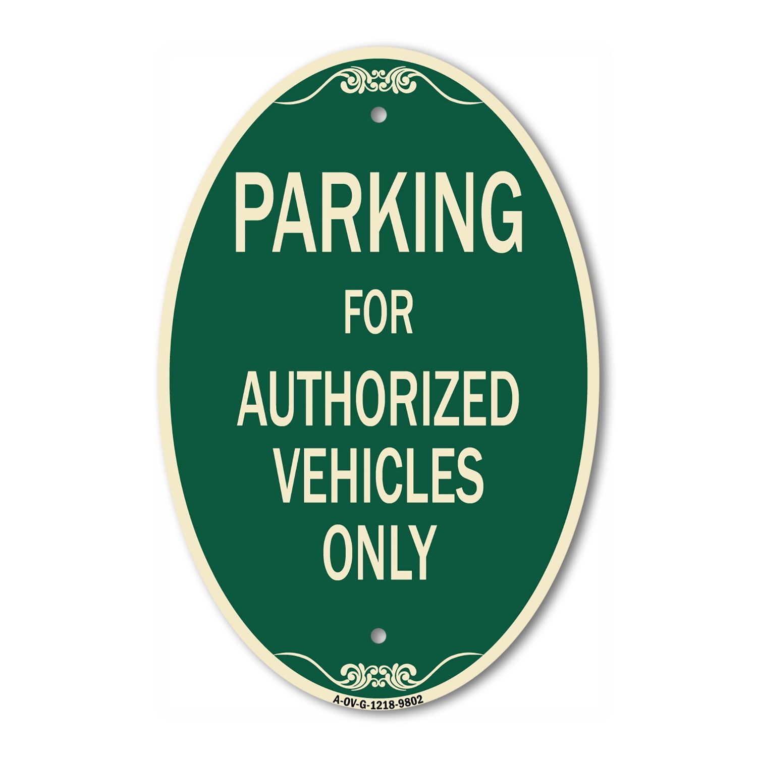 SignMission Designer Oval Series Sign - Parking For Authorized Vehicles ...