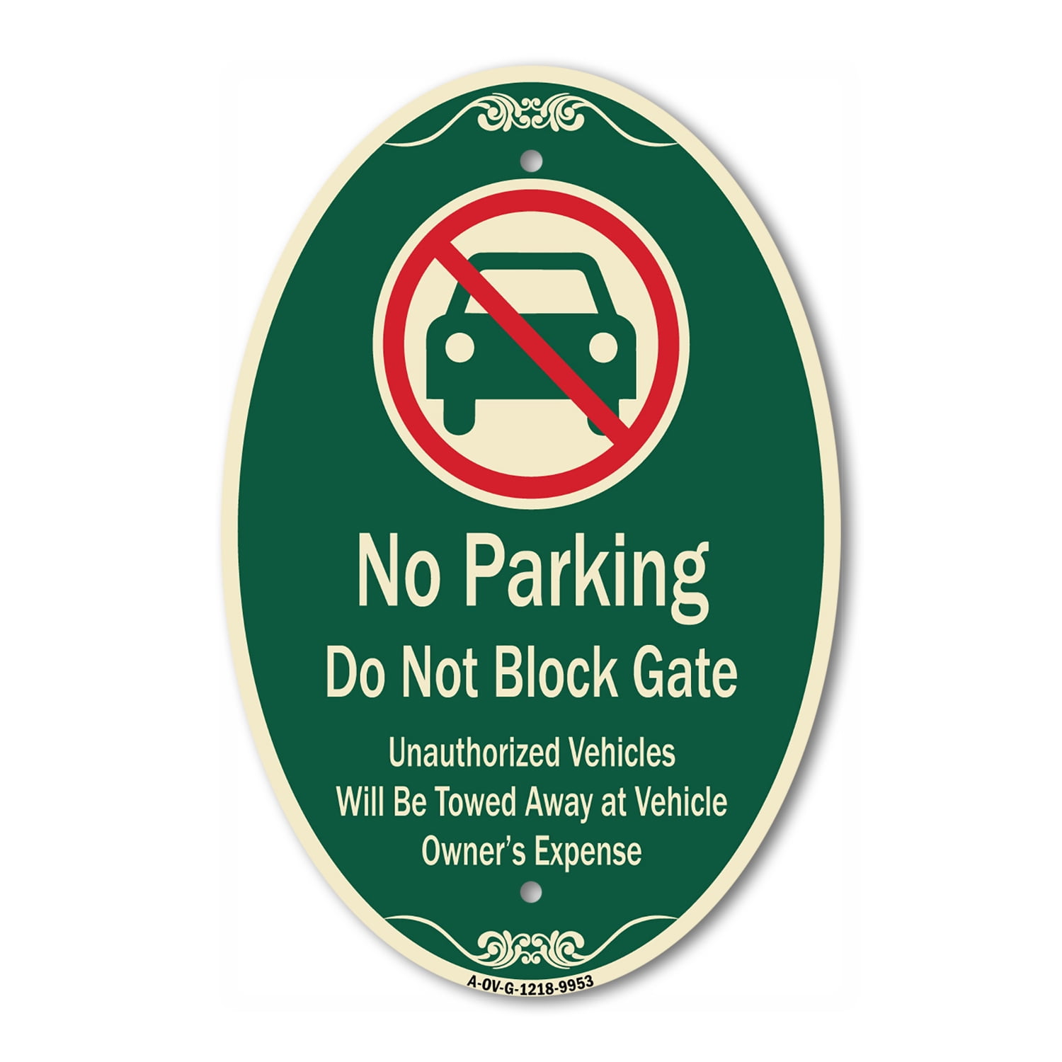 SignMission Designer Oval Series Sign - No Parking Do Not Block Gate ...