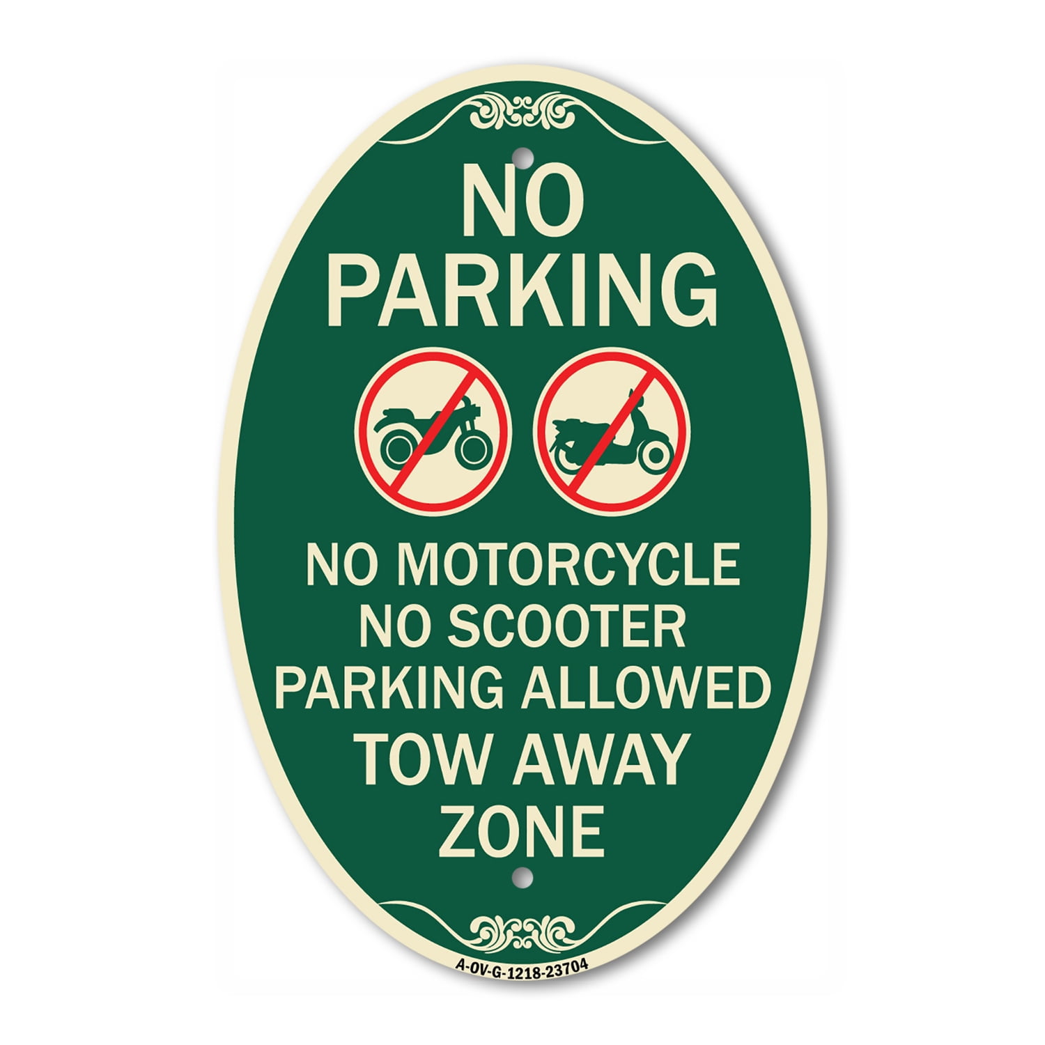SignMission Designer Oval Series Sign - No Parking No Motorcycle No ...