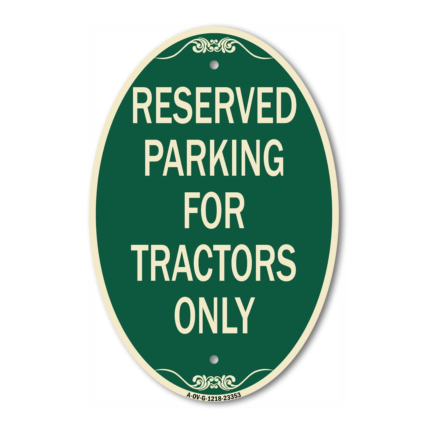 SignMission Designer Oval Series Sign - Parking Space Reserved Sign ...