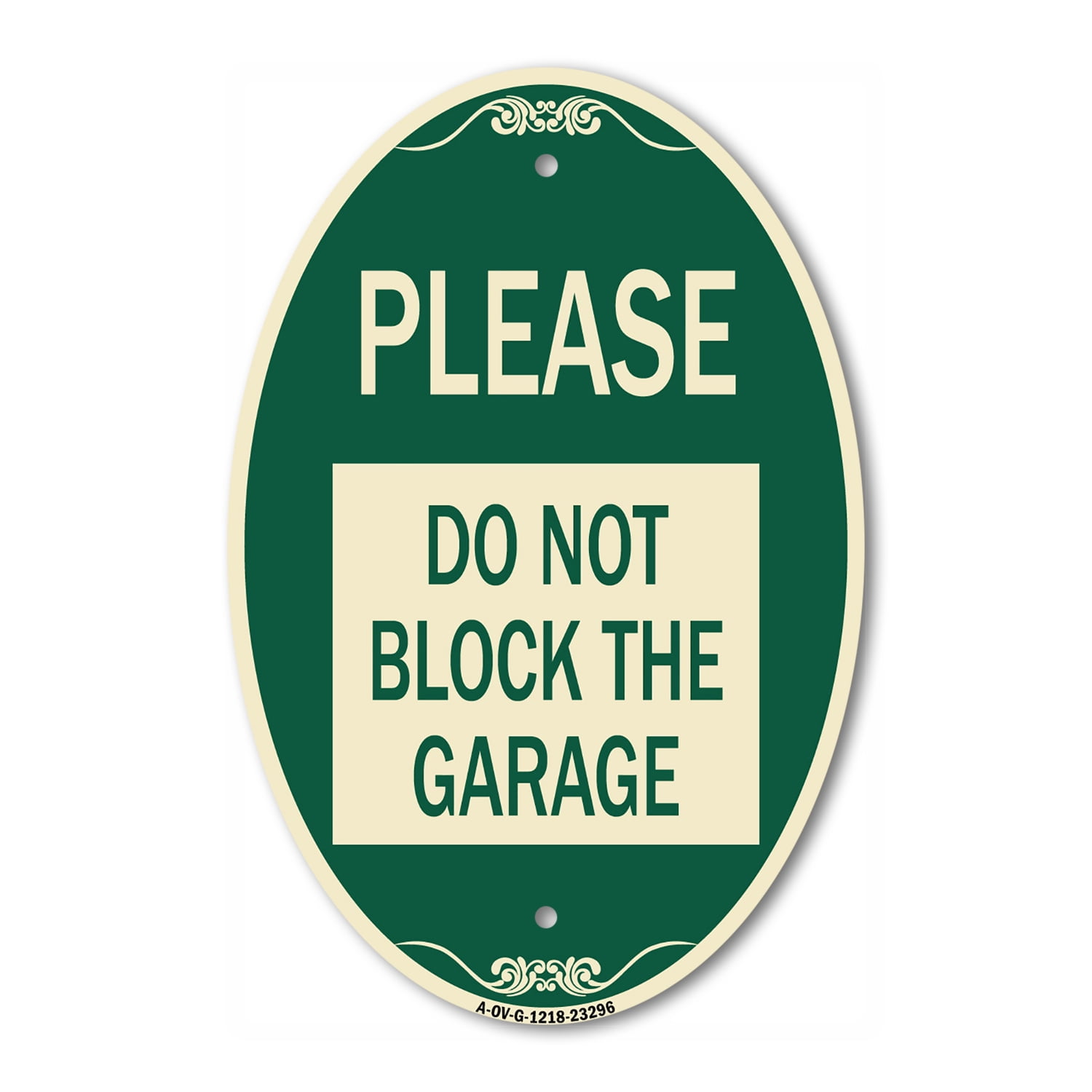 SignMission Designer Oval Series Sign - Please Do Not Block Garage ...