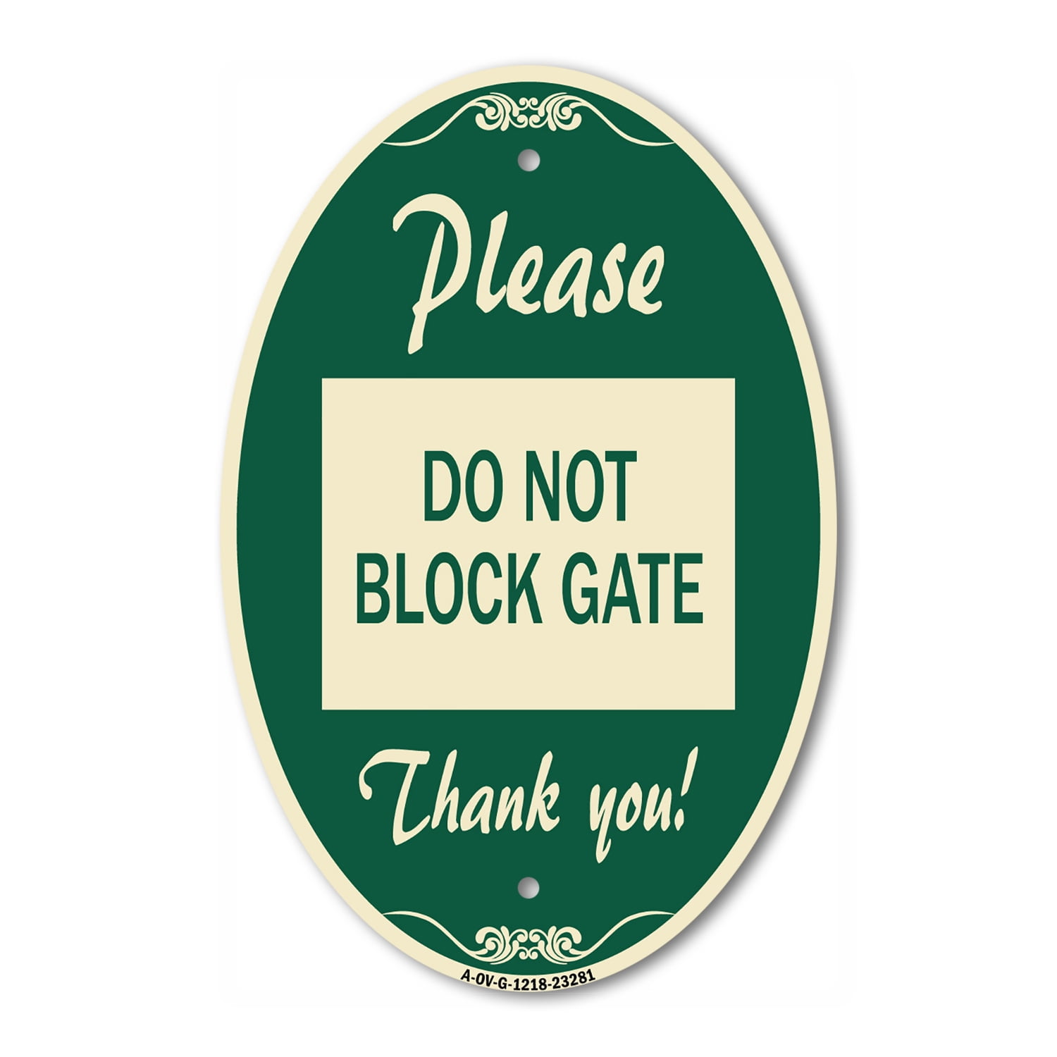 SignMission Designer Oval Series Sign - Please Do Not Block Gate ...