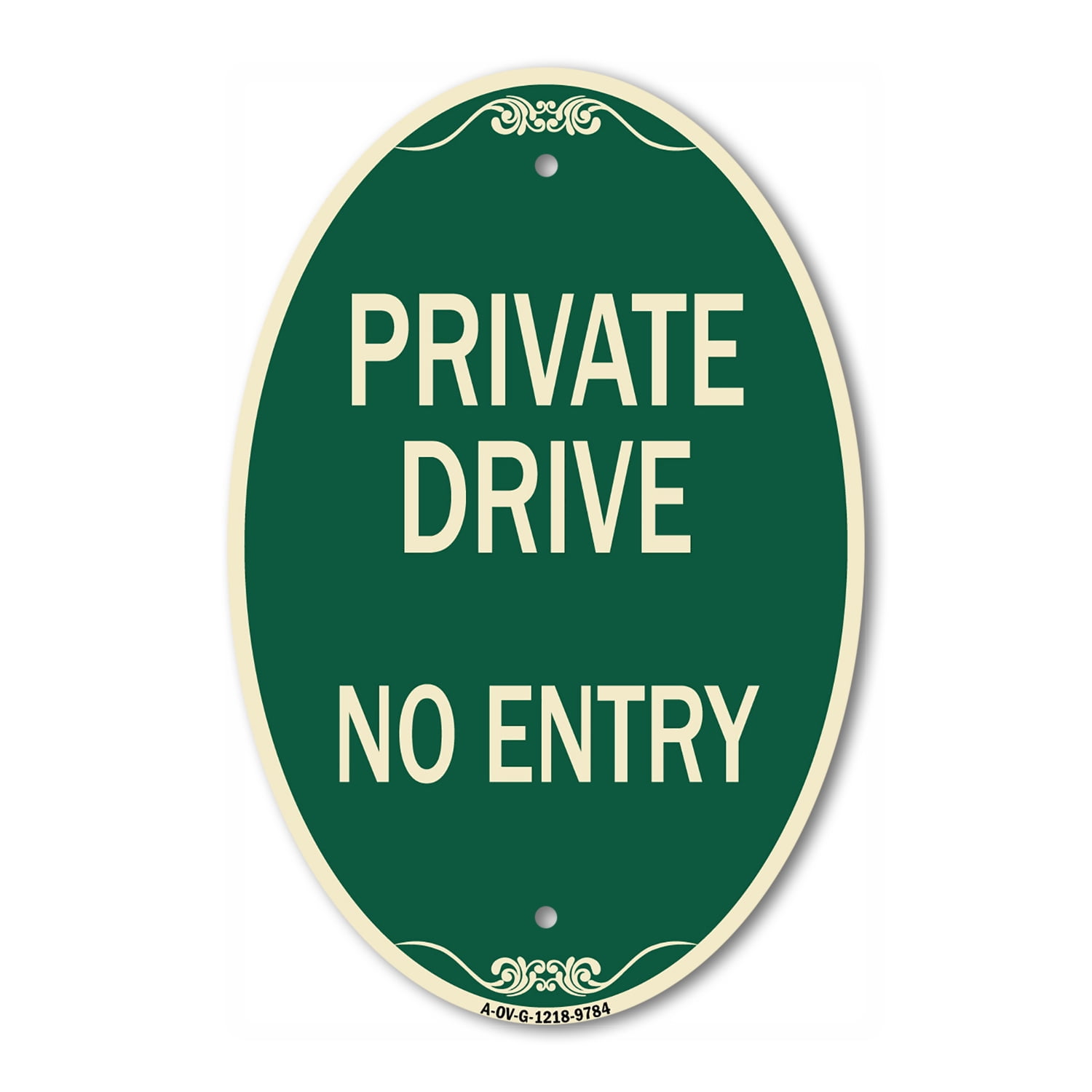 SignMission Designer Oval Series Sign - Private Drive No Entry | Green ...
