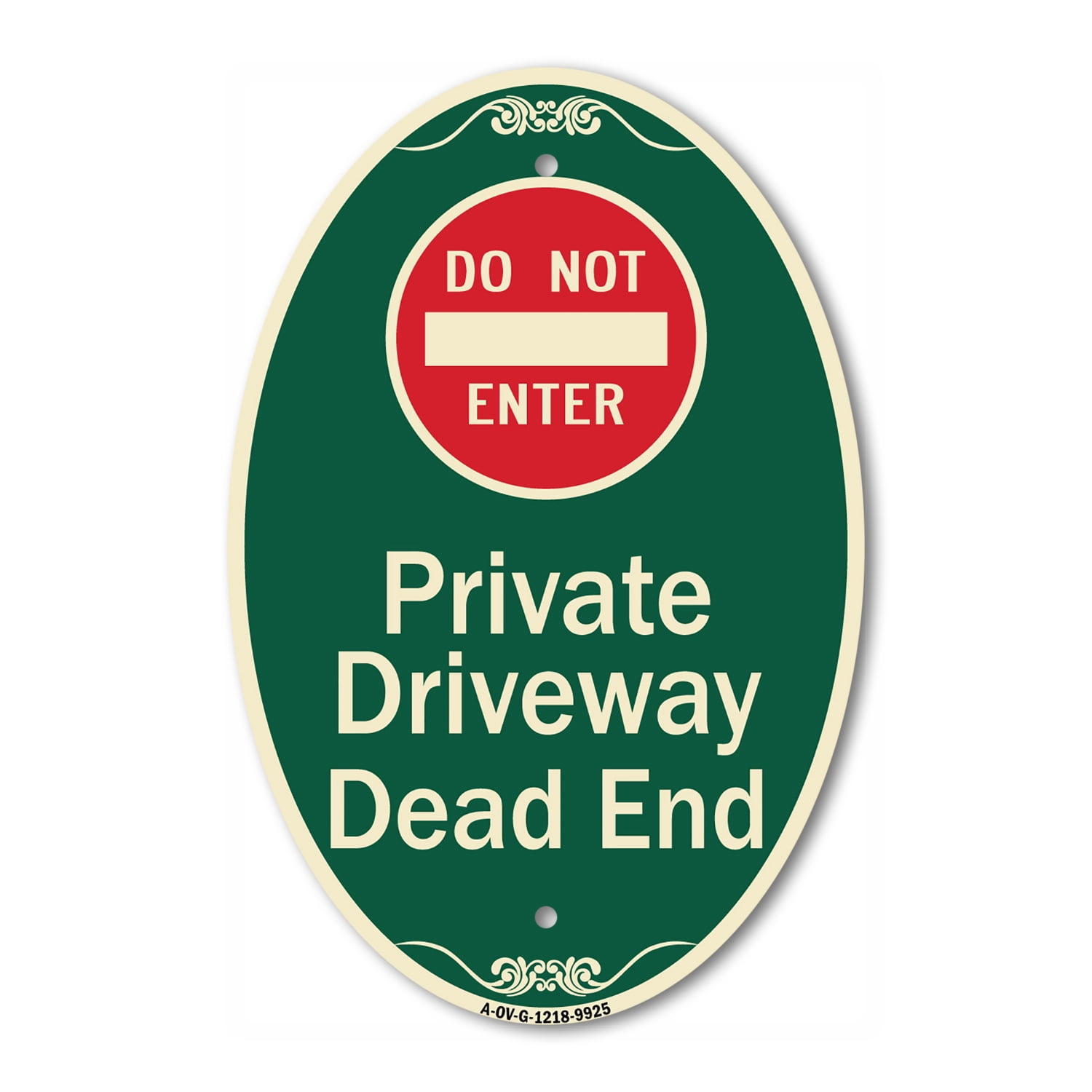 SignMission Designer Oval Series Sign - Private Driveway Dead End With ...