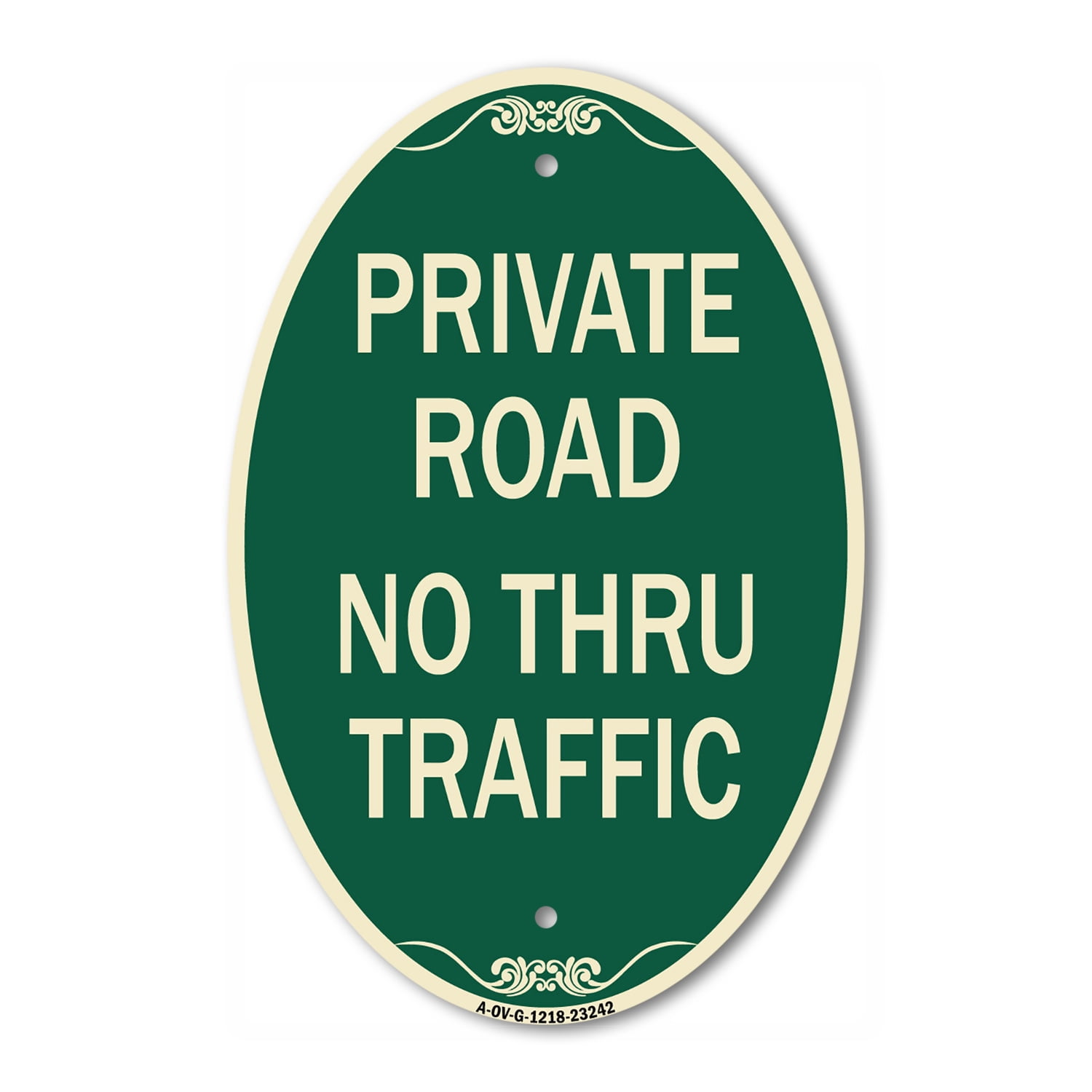 SignMission Designer Oval Series Sign - Private Road No Thru Traffic ...