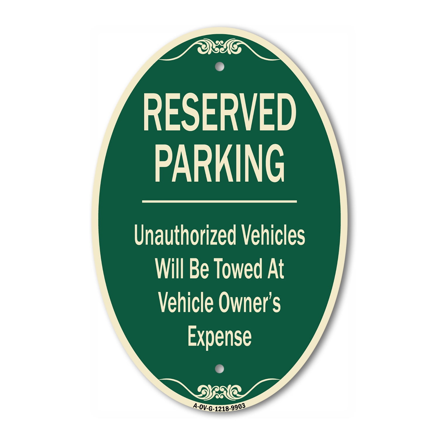 SignMission Designer Oval Series Sign - Reserved Parking Unauthorized ...