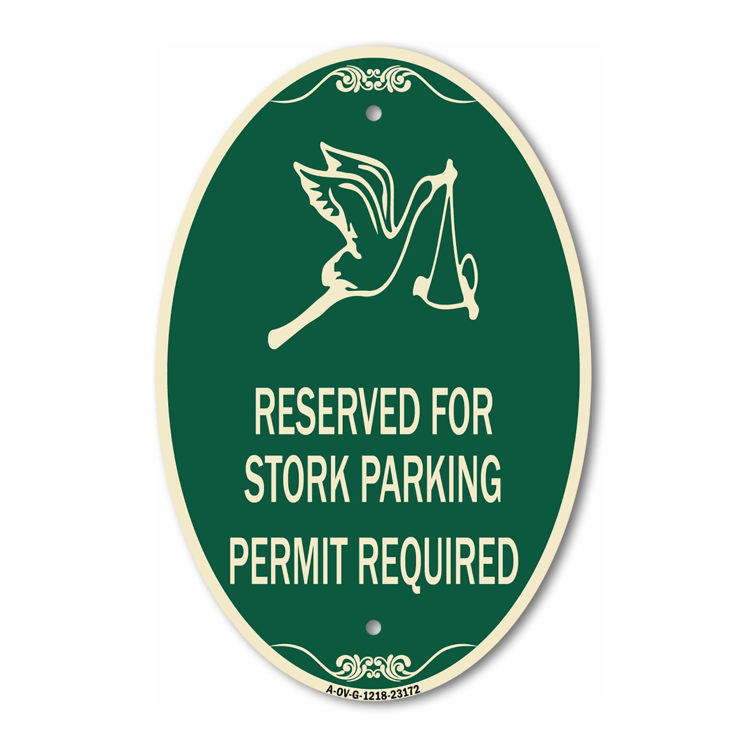 SignMission Designer Oval Series Sign - Reserved for Stork Parking ...