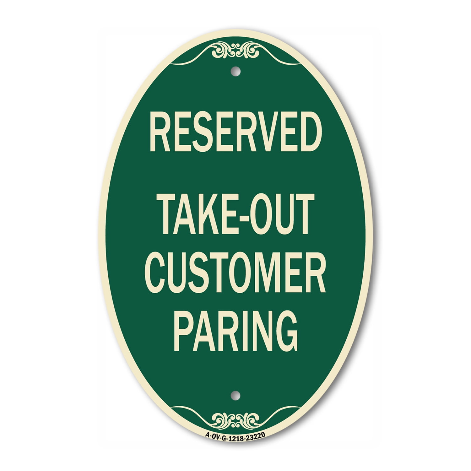 SignMission Designer Oval Series Sign - Reserved - Take-Out Customer ...