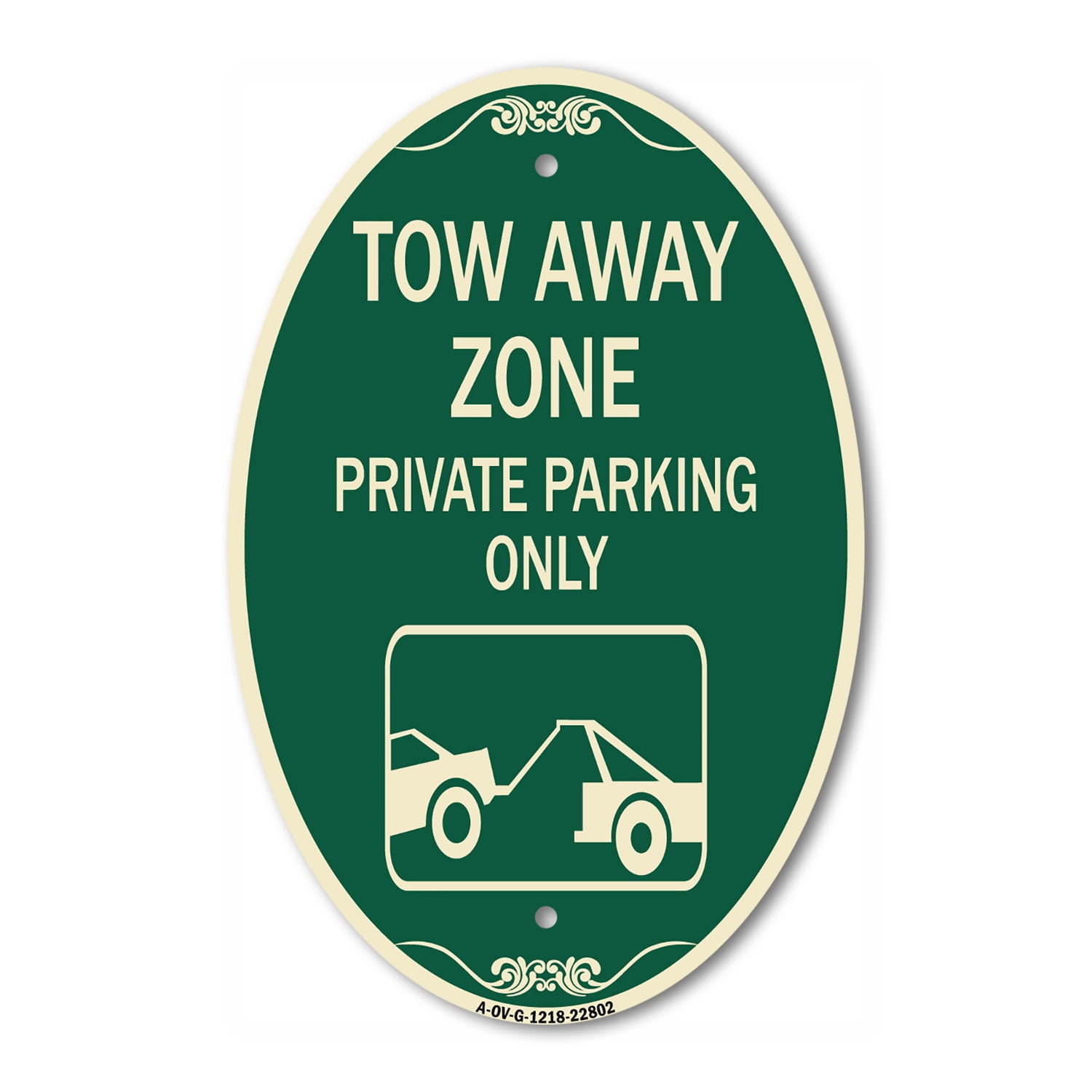 SignMission Designer Oval Series Sign - Tow Away Zone - Private Parking ...