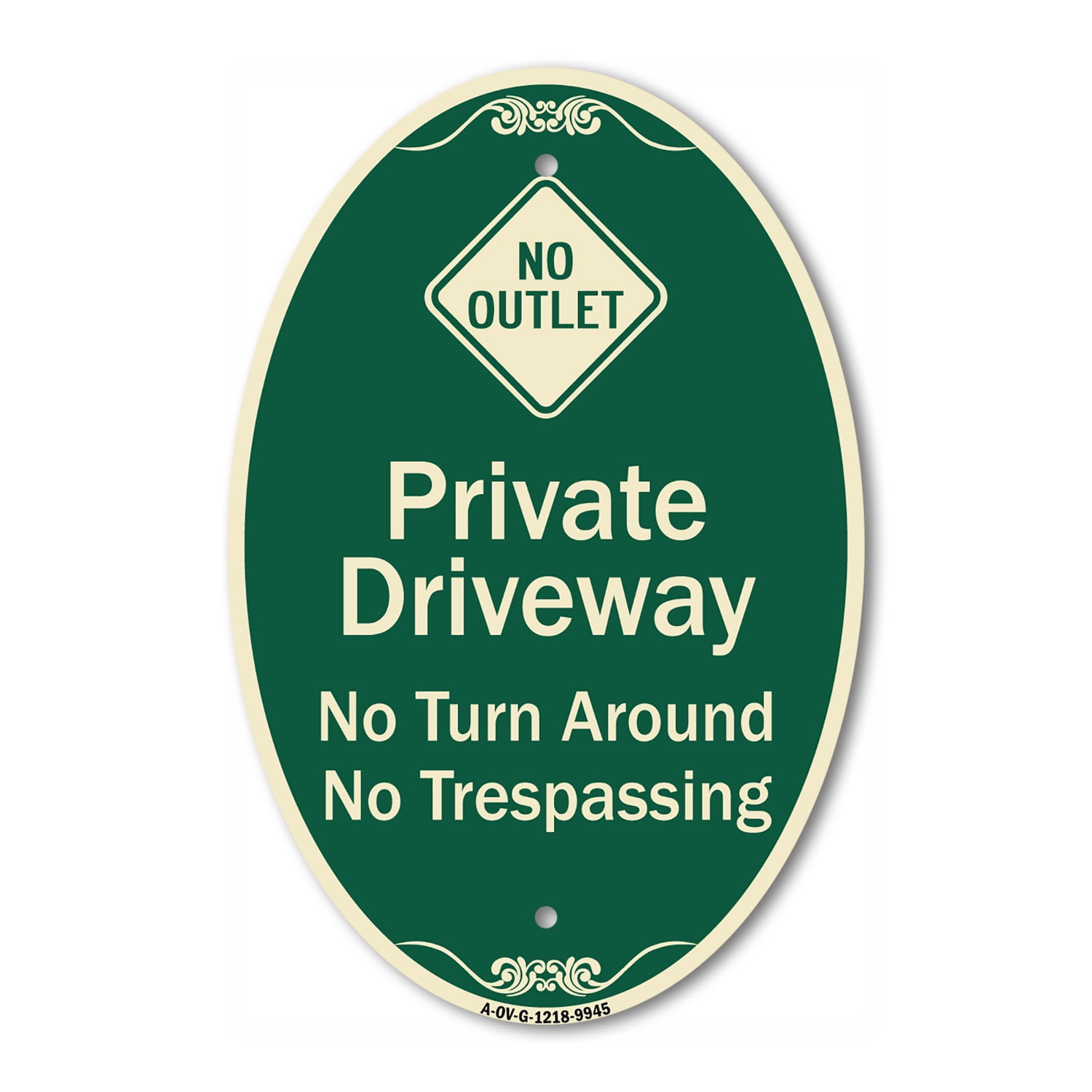 SignMission Designer Oval Series Sign - No Turn Around Or Trespassing ...