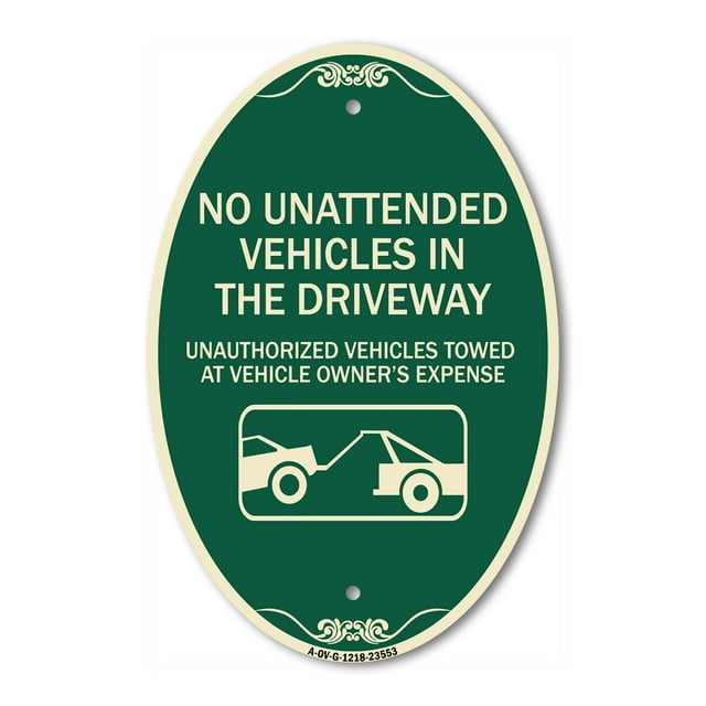 SignMission Designer Oval Sign - No Unattended Vehicles in the Driveway ...