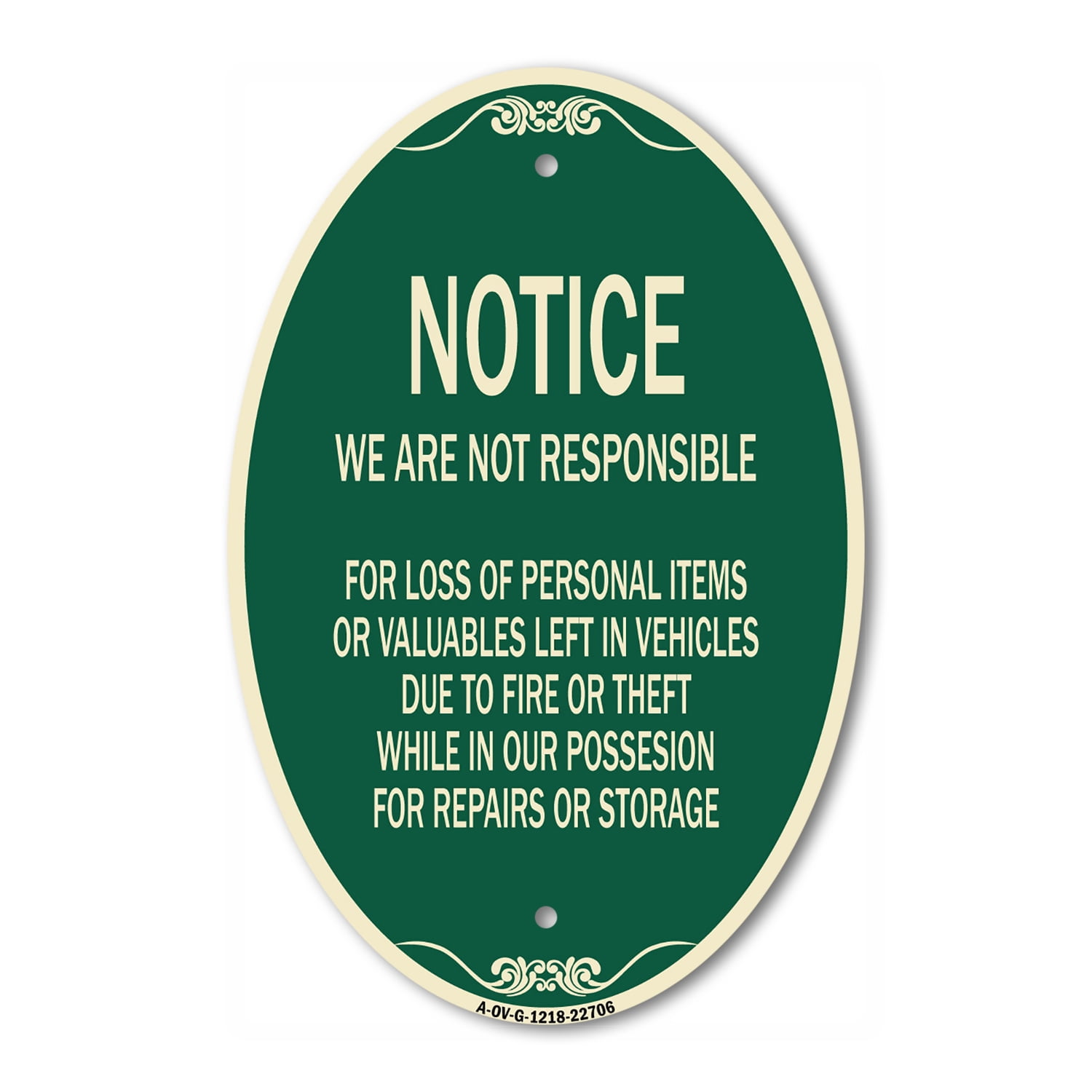 SignMission Designer Oval Sign - We Are Not Responsible for Loss of ...