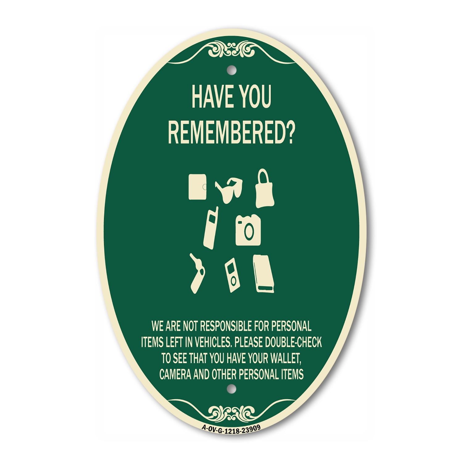 SignMission Designer Oval Sign - Have You Remembered We Are Not ...