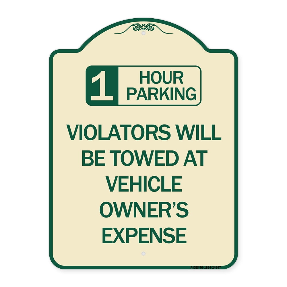 SignMission Designer Series Sign - 1 Hour Parking Violators Will Be ...