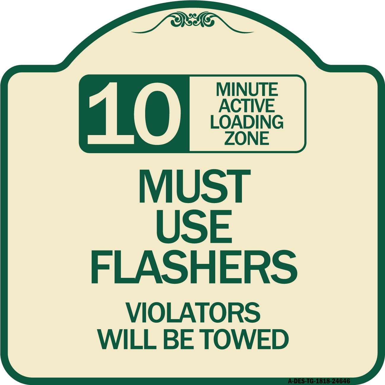 SignMission Designer Series Sign - 10 Minute Active Loading Zone Must ...