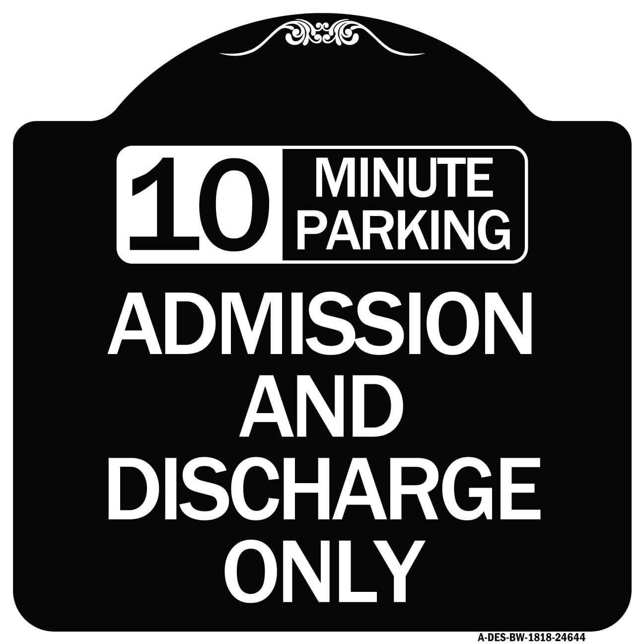 SignMission Designer Series Sign - 10 Minute Parking Admission and ...