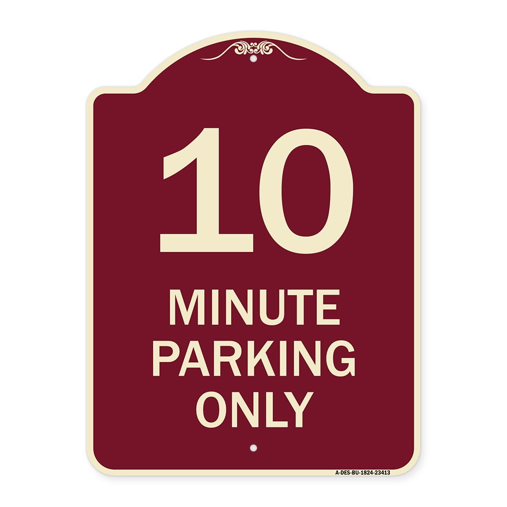SignMission Designer Series Sign - 10 Minute Parking Only | Burgundy 18 ...