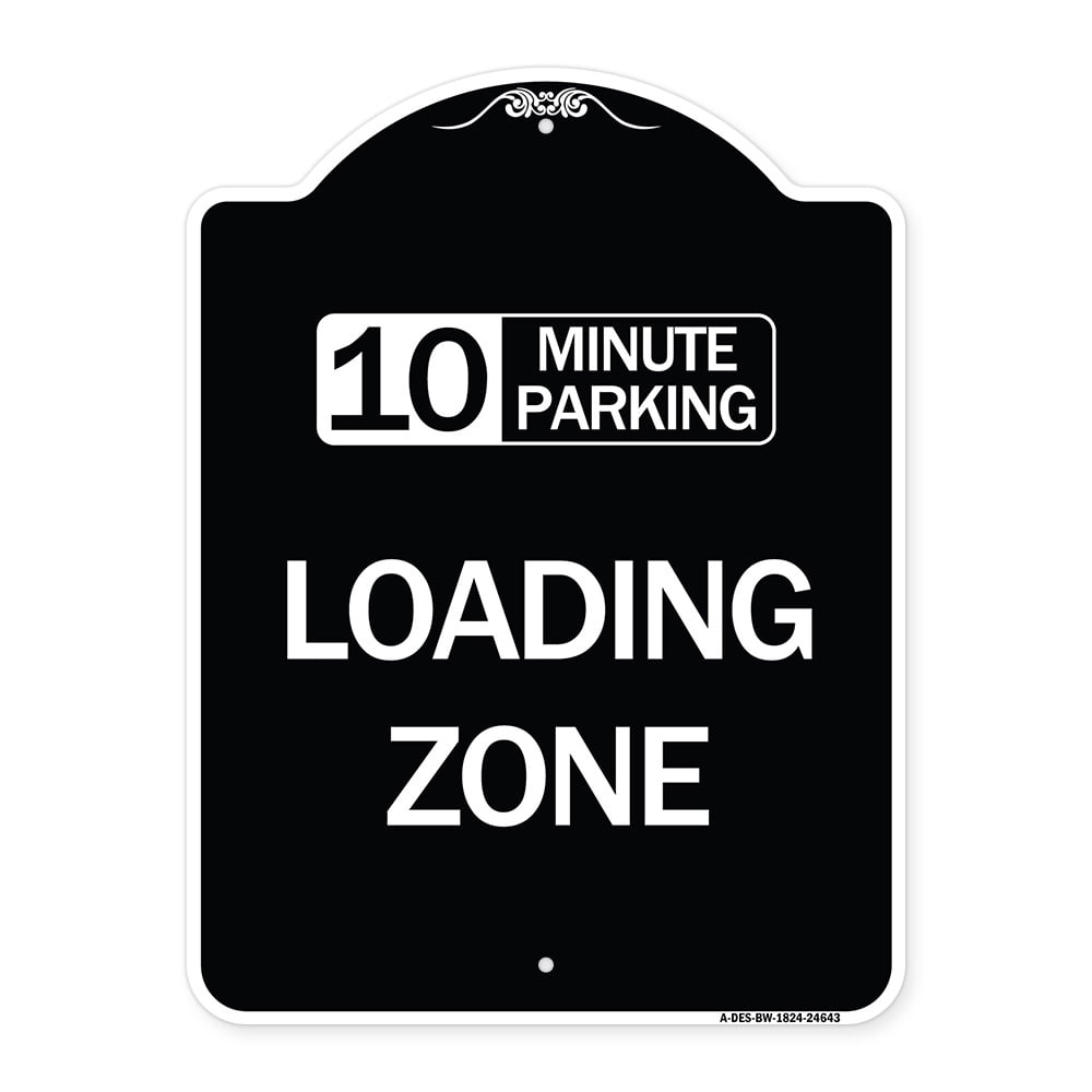 SignMission Designer Series Sign - 10 Minute Parking Loading Zone ...