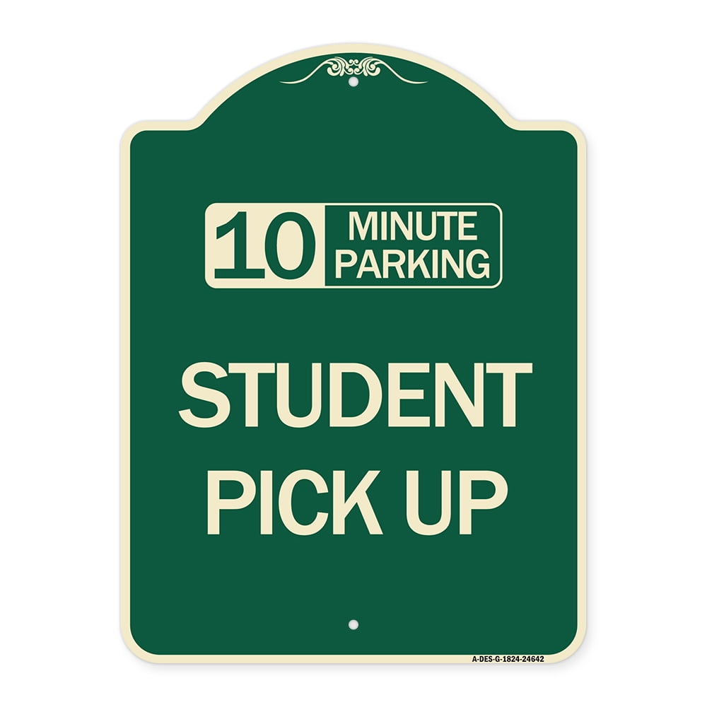 SignMission Designer Series Sign - 10 Minute Parking Student Pick Up ...