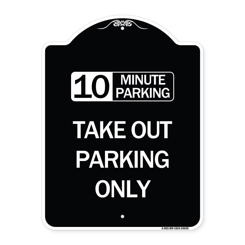 SignMission Designer Series Sign - 10 Minutes Parking Take Out Parking ...