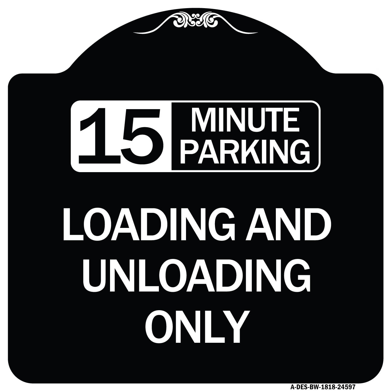 SignMission Designer Series Sign - 15 Minute Parking Loading and ...
