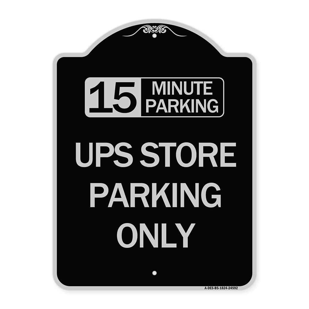SignMission Designer Series Sign - 15 Minutes Parking - Ups Store ...