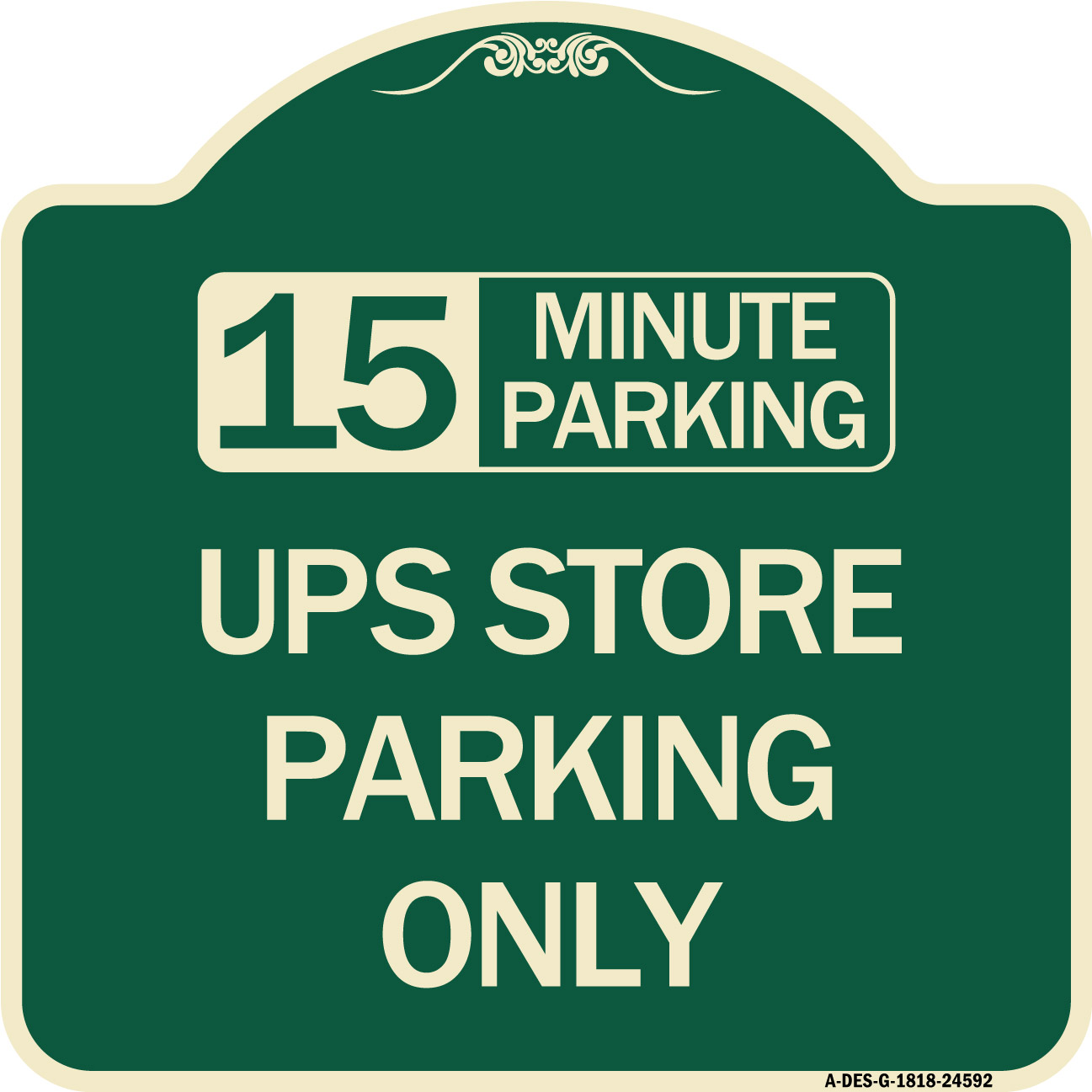 SignMission Designer Series Sign - 15 Minutes Parking - Ups Store ...
