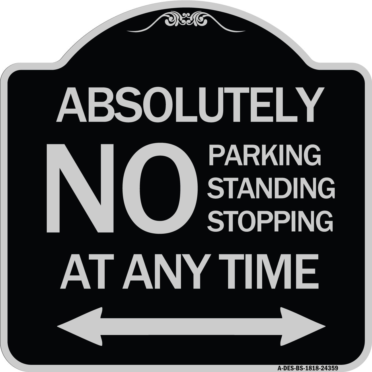 SignMission Designer Series Sign - Absolutely No Parking Standing or ...