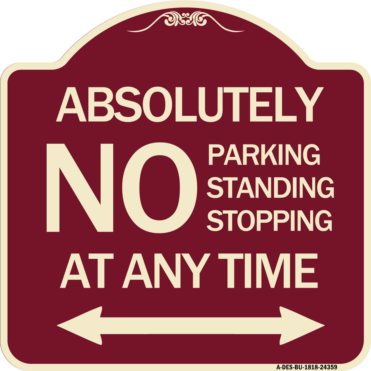 SignMission Designer Series Sign - Absolutely No Parking Standing or ...