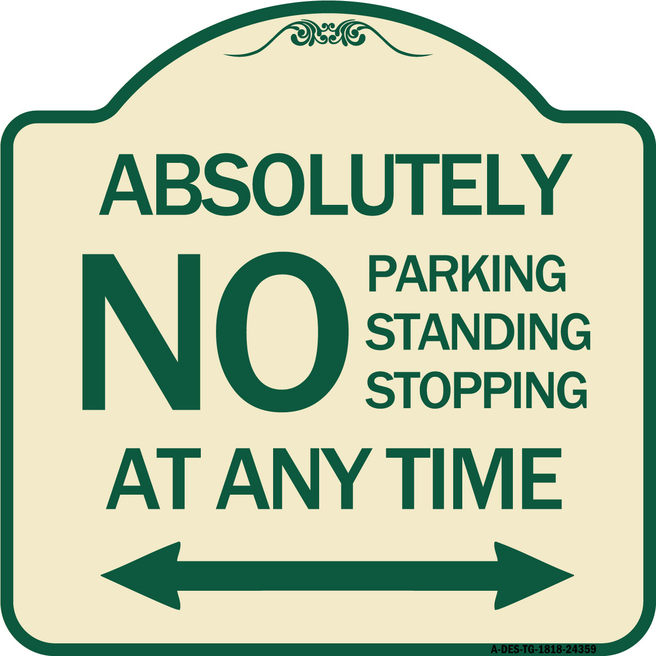 SignMission Designer Series Sign - Absolutely No Parking Standing or ...