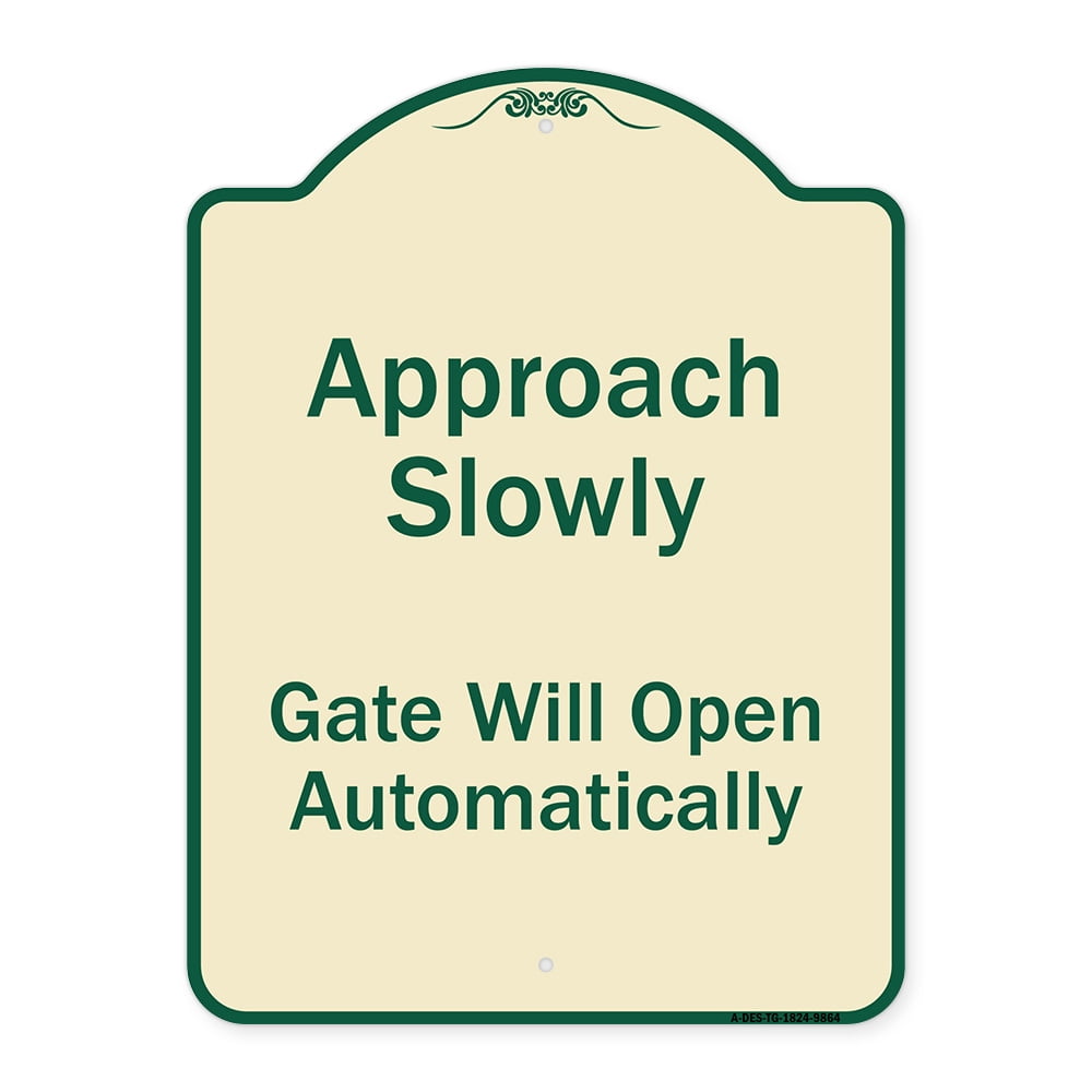 SignMission Designer Series Sign - Approach Slowly Gate Will Open ...