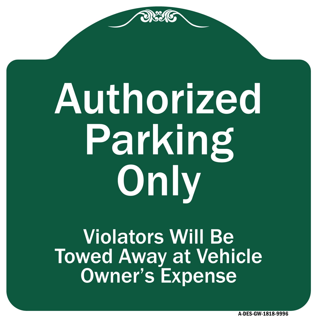 SignMission Designer Series Sign - Authorized Parking Only Violators ...