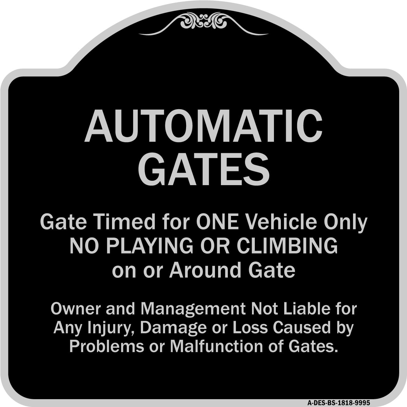 SignMission Designer Series Sign - Automatic Gates, Gate Timed For One ...