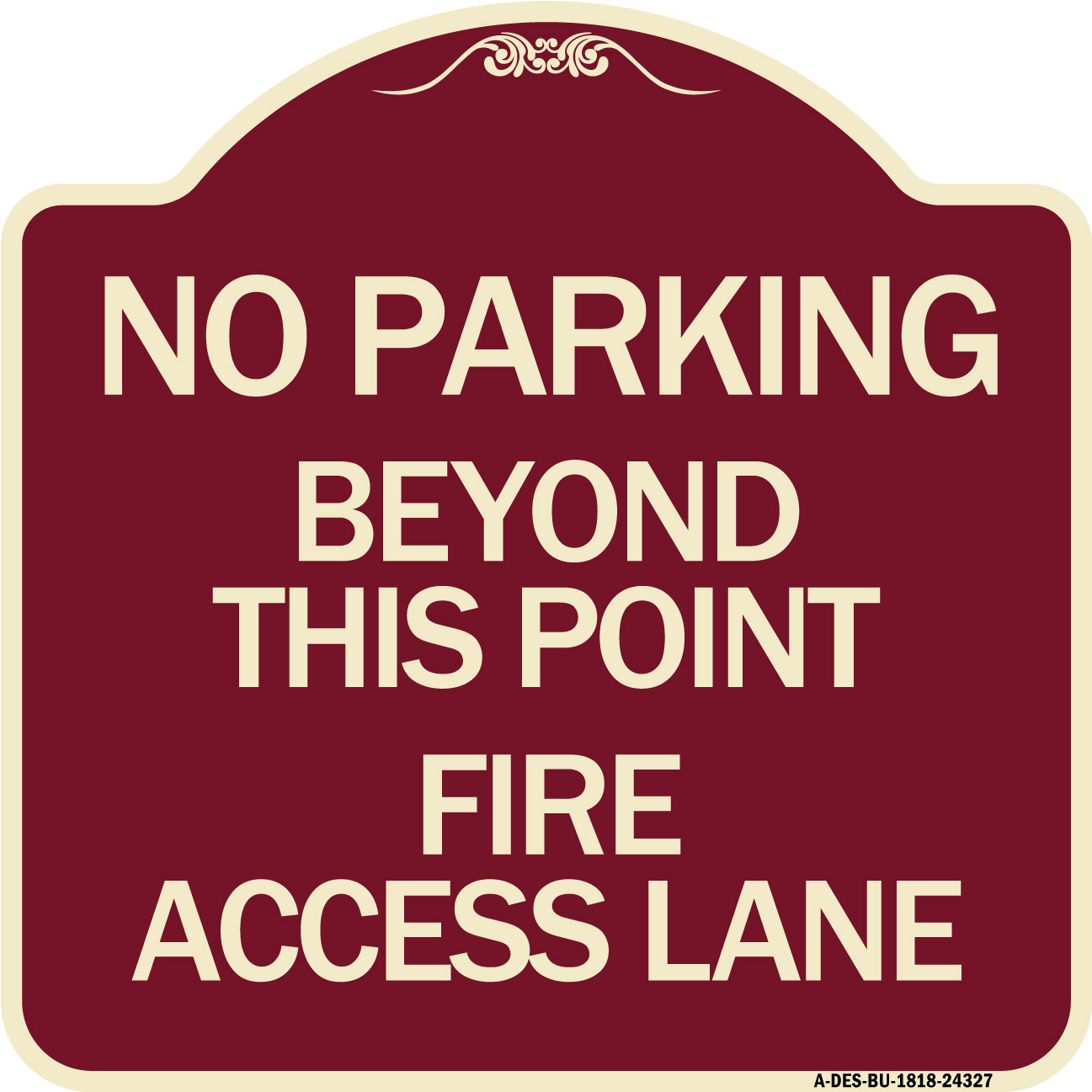 SignMission Designer Series Sign - Beyond This Point Fire Access Lane ...