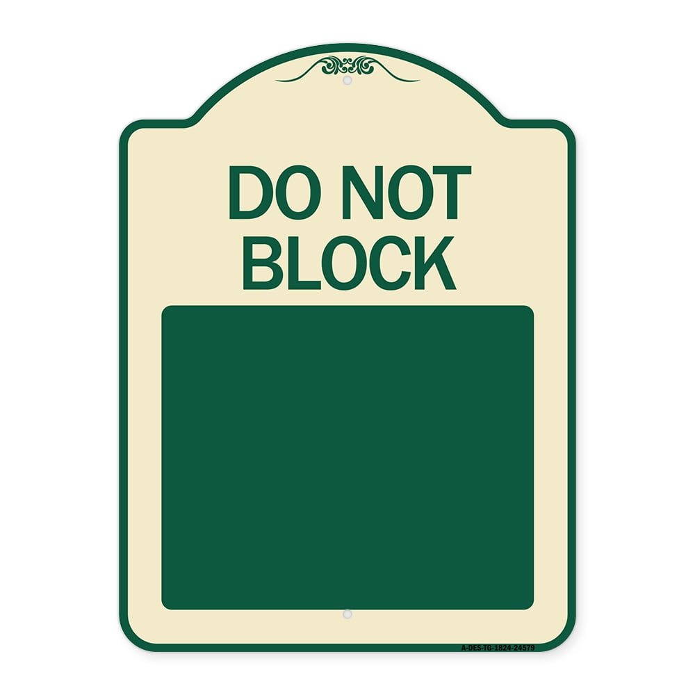 SignMission Designer Series Sign - Do Not Block Custom No Parking Text ...