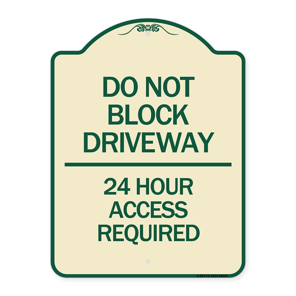SignMission Designer Series Sign - Do Not Block Driveway - 24 Hour ...