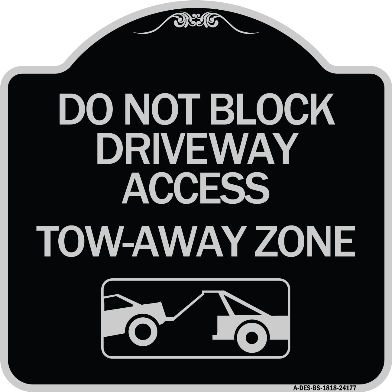SignMission Designer Series Sign - Do Not Block Driveway Access - Tow ...