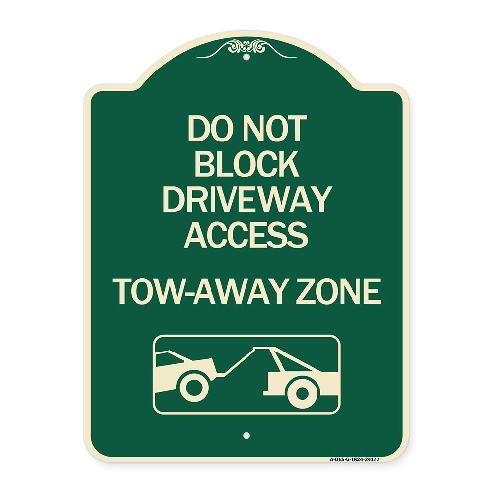 SignMission Designer Series Sign - Do Not Block Driveway Access - Tow ...