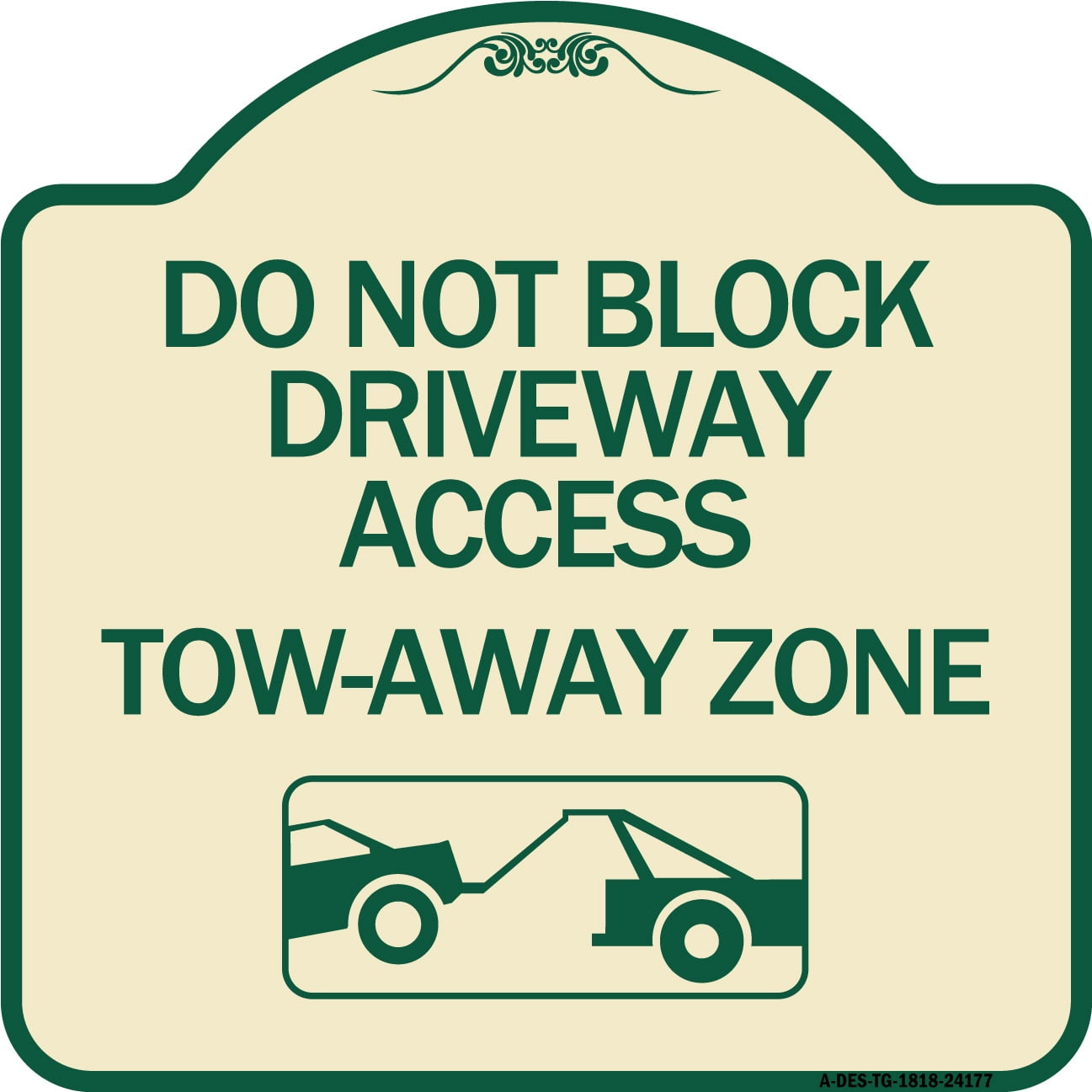 SignMission Designer Series Sign - Do Not Block Driveway Access - Tow ...